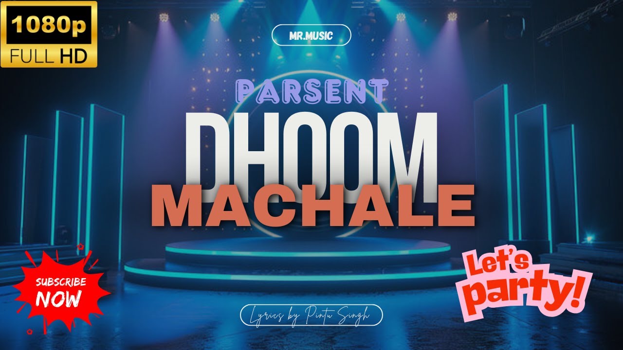 Dhoom machale || Party song || video - YouTube