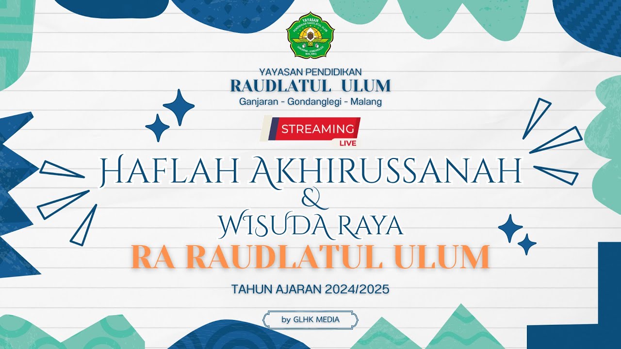 🔴 LIVE STREAMING WISUDA RA RAUDLATUL ULUM GANJARAN - GONDANGLEGI ...