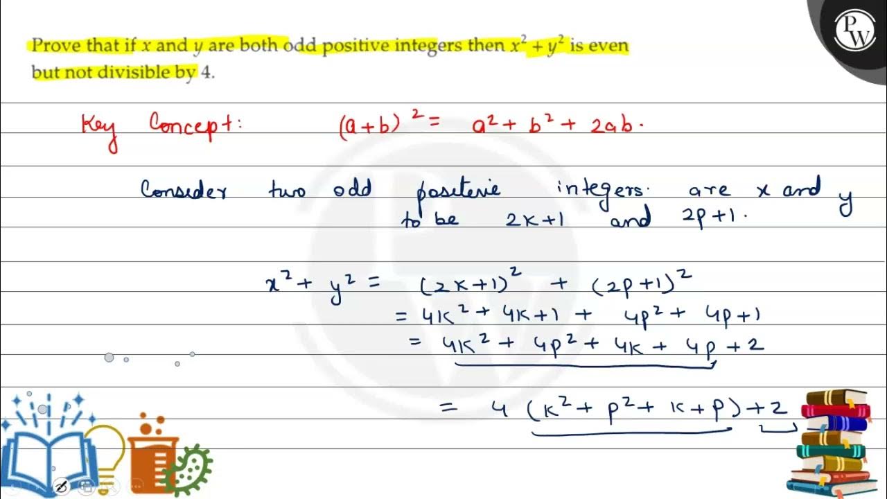 Prove that if x and y are both odd positive integers then x^2+y^2 is even but not divisible by 4 ...