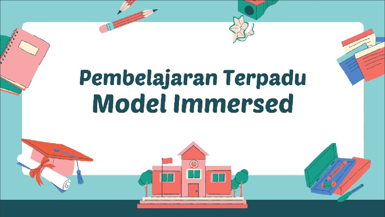 Pembelajaran terpadu model immersed - YouTube