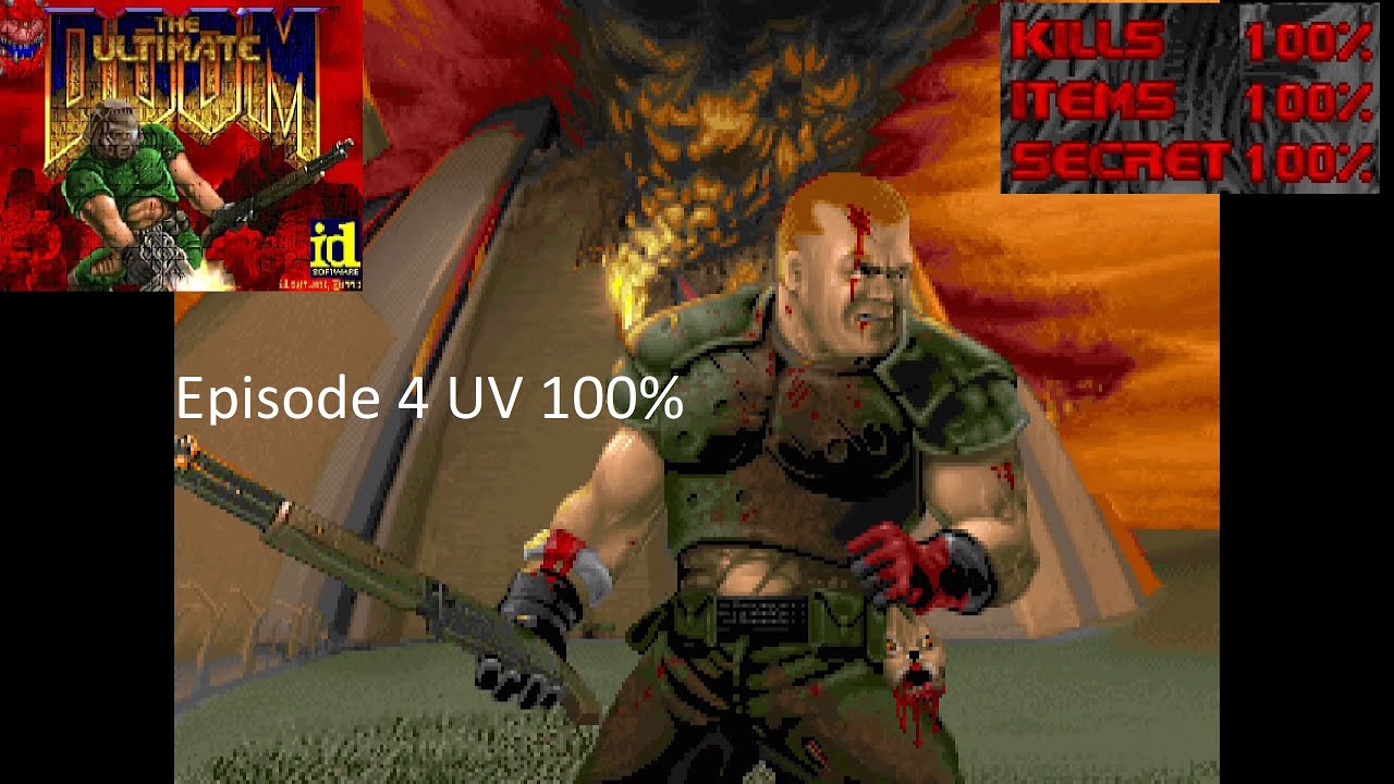 The Ultimate Doom Episode 4 Ultra Violence 100% Walkthrough with ...