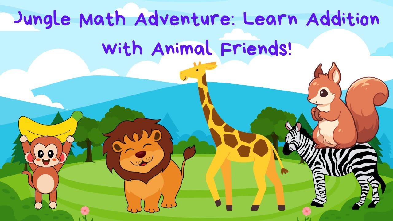 Jungle Math Adventure: Learn Addition with Animal Friends ...