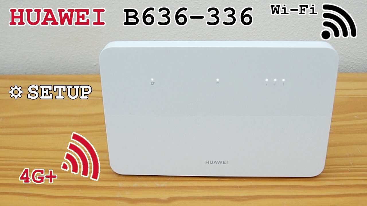 HUAWEI B636-336 4G+ Router Wi-Fi 6 Dual Band • Unboxing, installation ...