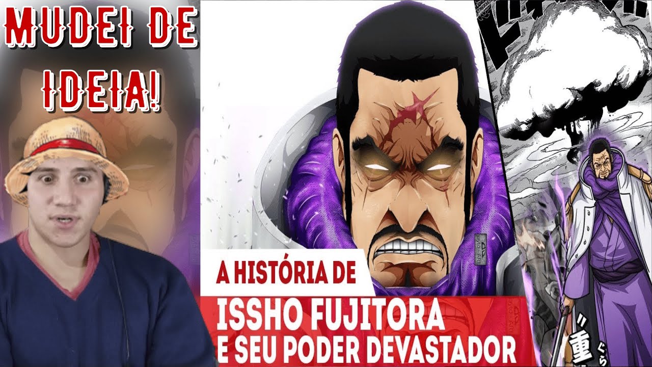 REACT A HISTÓRIA DE ISSHO FUJITORA - A AKUMA NO MI DA GRAVIDADE (ONE ...