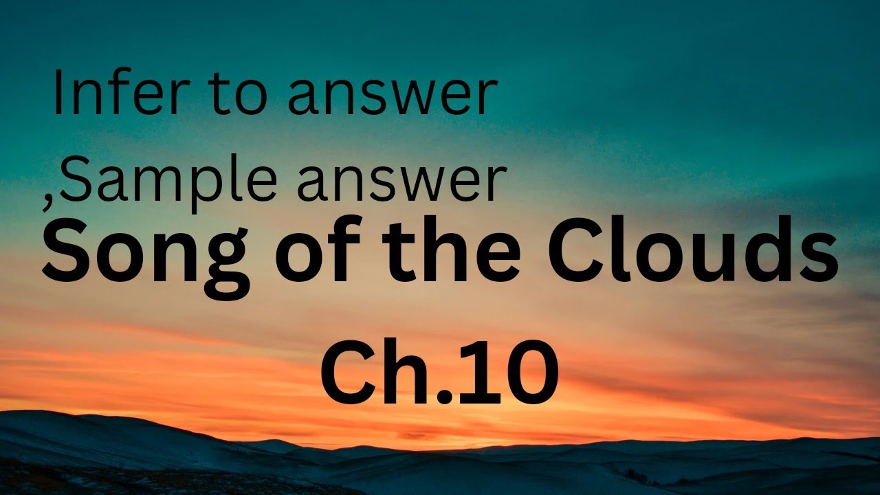Song of the Clouds, Ch. 10, Infere to answer, 1-9 - YouTube