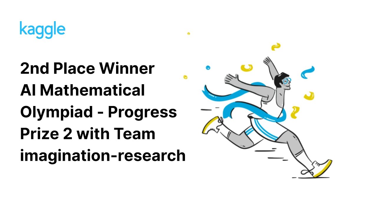 Kaggle Winners Walkthroughs AI Mathematical Olympiad-Progress Prize 2 ...