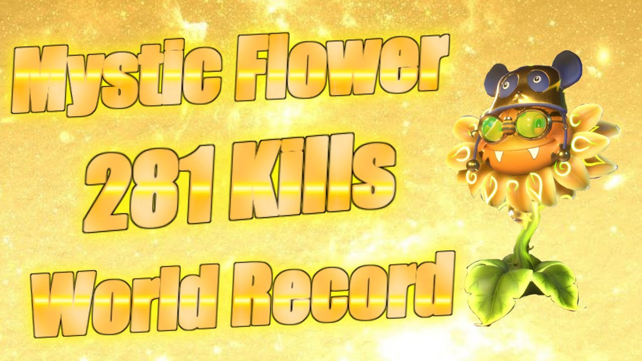 Mystic Flower 281 Kills World Record PvZ GW2 - YouTube