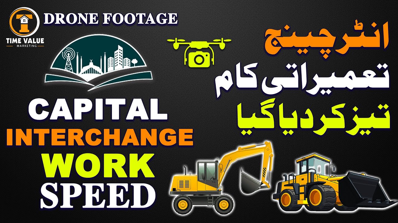 Capital Smart City I Motorway Interchange Construction Workspeed Update ...