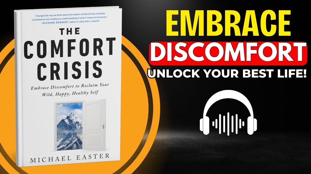 The Comfort Crisis by Michael Easter | Complete Audiobook Summary - YouTube