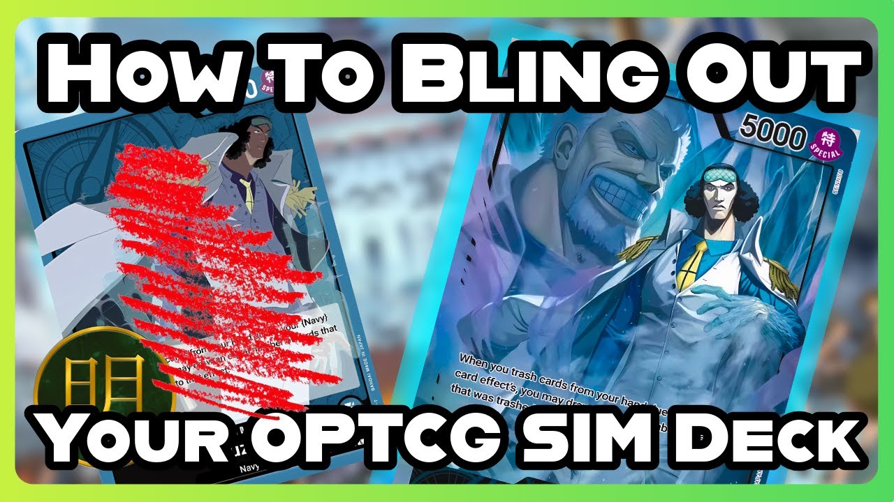 HOW TO BLING OUT YOUR OPTCG SIM DECK! - YouTube