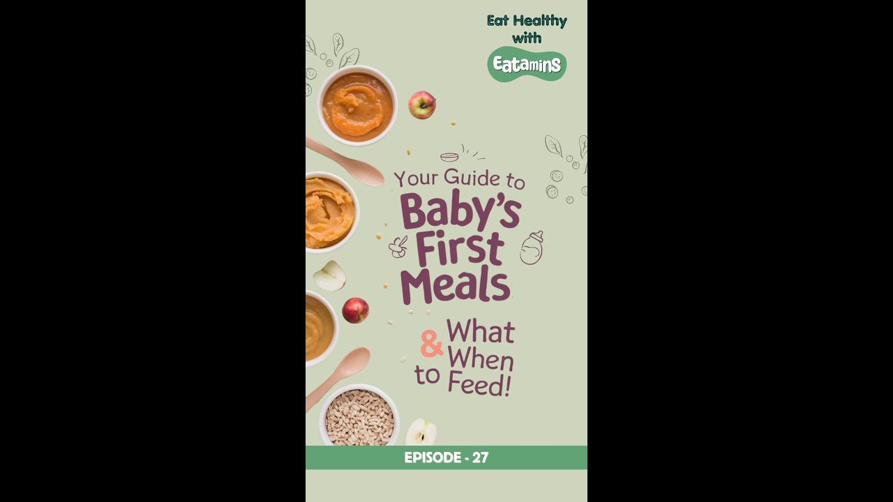Your Guide to Baby's First Meals - What & When to Feed! | Dr. Devendra ...