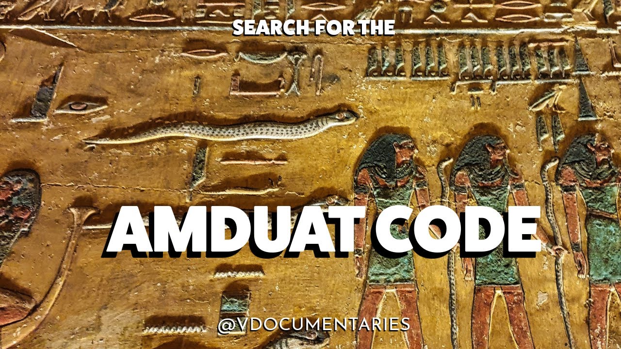 The Amduat Code: Searching the Secrets of the Ancient Egyptian ...