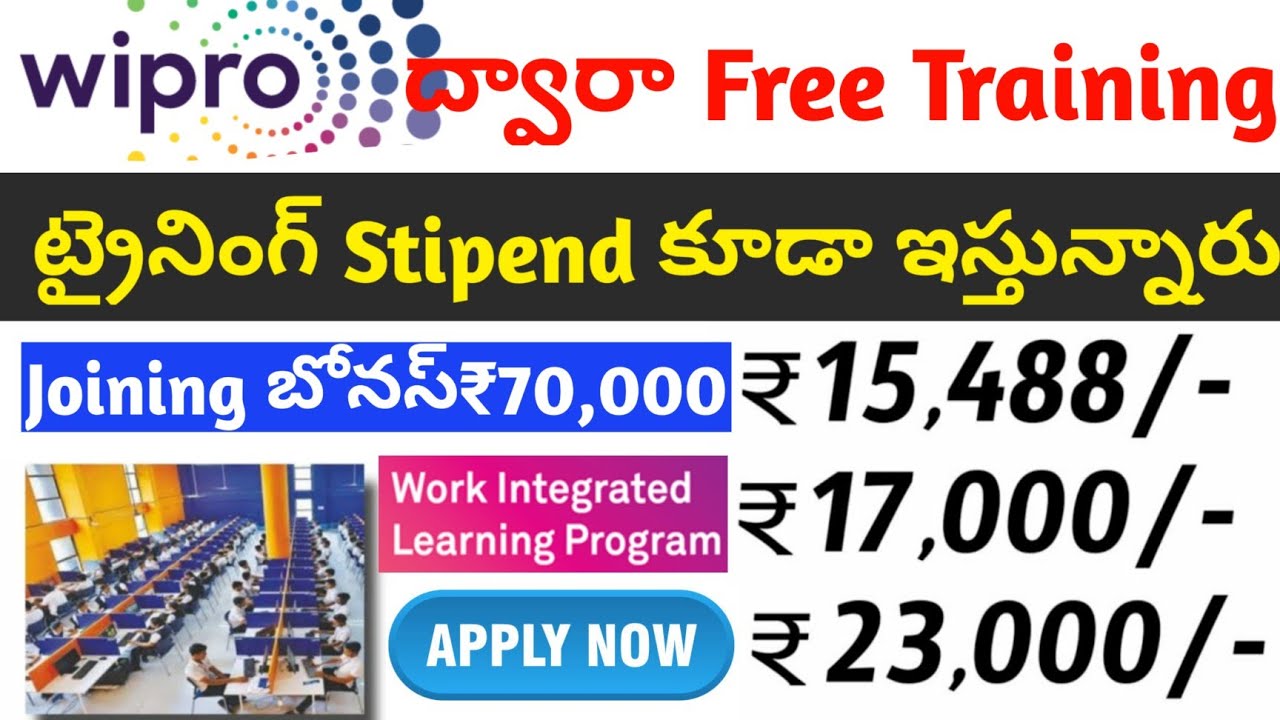 Wipro ద్వారా Free Training with Stipend ఇస్తున్నారు |Latest Wipro jobs ...