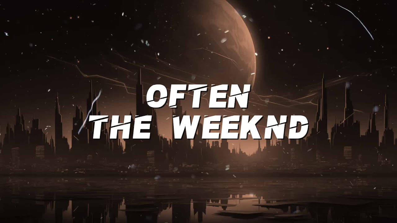The Weeknd - Often (Lyrics) - YouTube