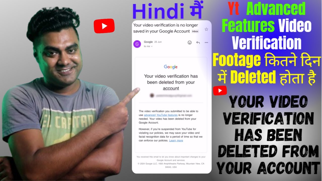 Yt Advanced Features Video Verification Footage कितने दिन में Deleted ...