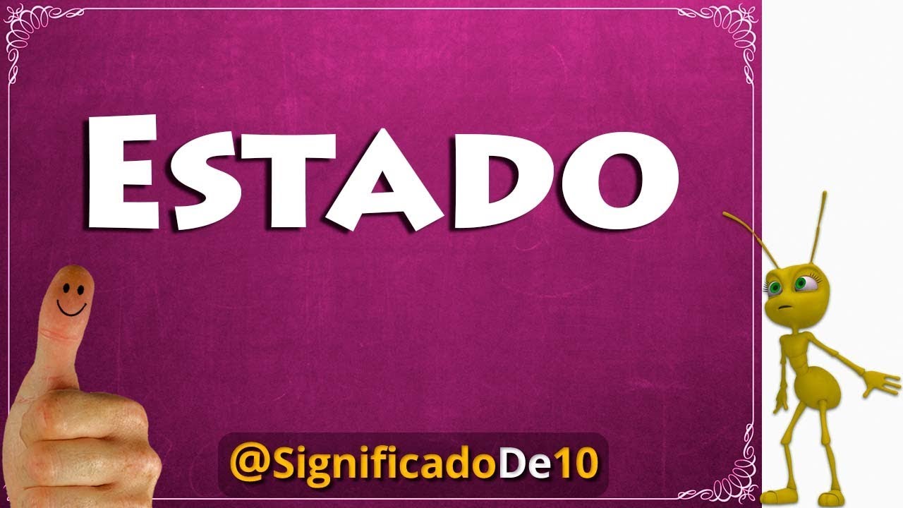 Estado Definición 💥 Significado de Estado - YouTube