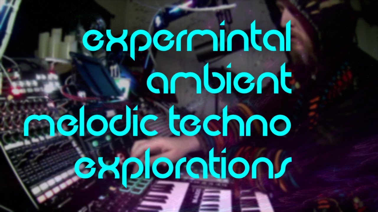 "Experimental Ambient Melodic Techno Explorations" - Pure Live Looped Improvisation - YouTube