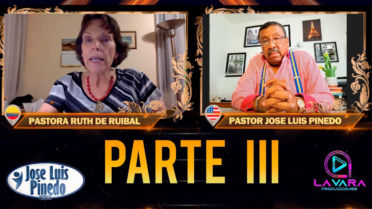 JOSE LUIS PINEDO - RUTH RUIBAL PARTE III - YouTube