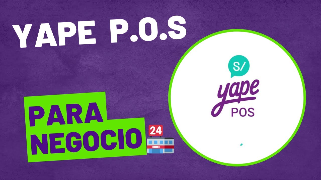 YAPE POS PARA NEGOCIO - ¿Como funciona? - YouTube