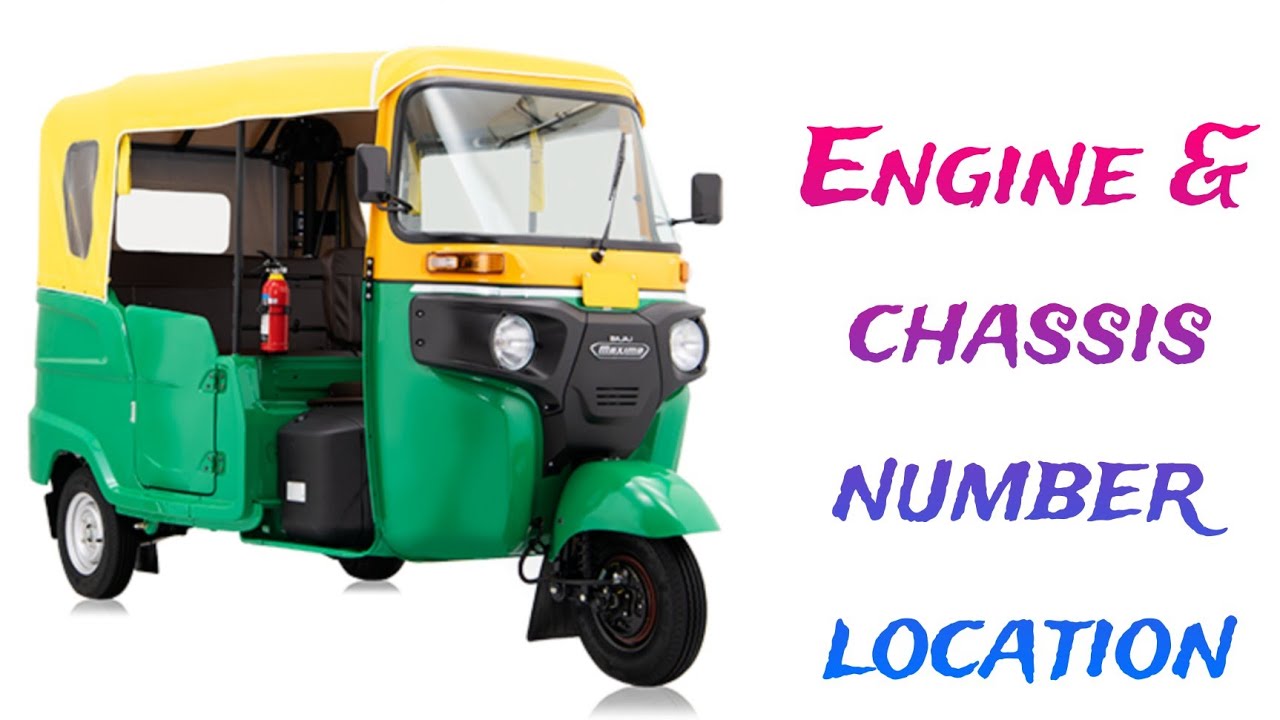 Bajaj Maxima CNG auto Engine number & Chassis number location - YouTube