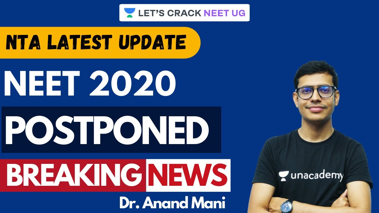 Confirmed Latest News - NEET 2020 Postponed | NTA Latest Update | NEET ...