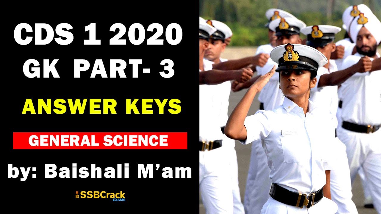 CDS 1 2020 GK General Science Answer Keys [Full Solution] - YouTube