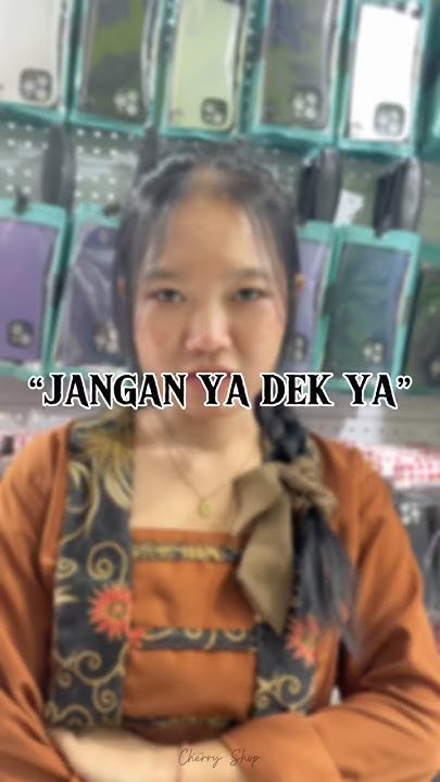 “JANGAN YA DEK YA” - YouTube