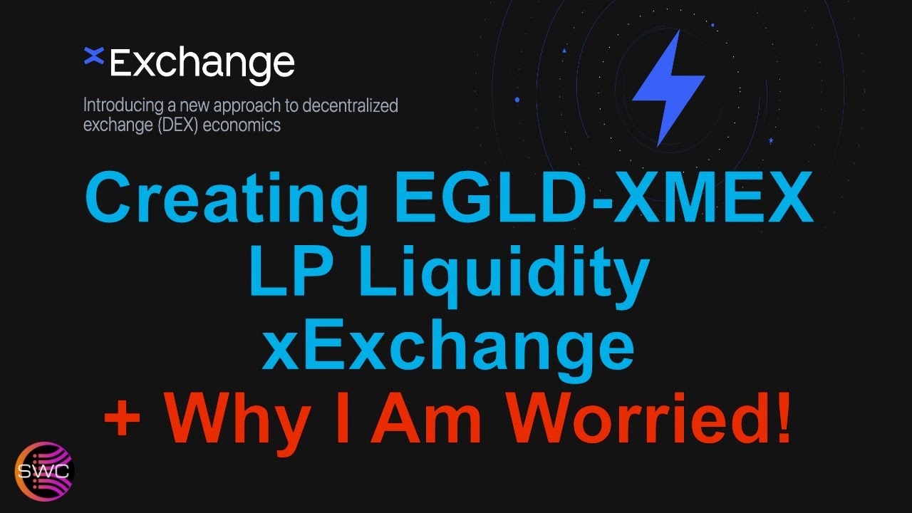 xExchange: Adding Energy To XMEX & Creating XMEX-EGLD LP Tokens & Staking In A Farm + My Worries ...