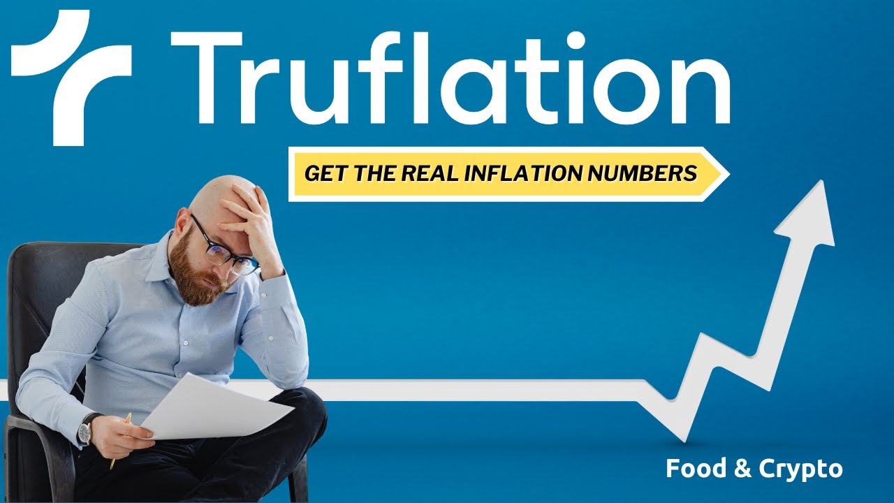 Truflation (TRUF) - Get The Real Inflation Numbers - YouTube