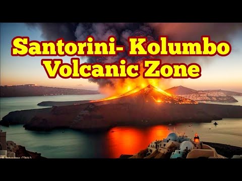 Santorini- Kolumbo Volcano Eruption, Greece, Africa Eurasia Collision ...