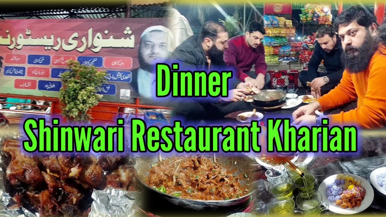 Dinner | Mutton Karahi | Mutton BBQ | Shinwari Restaurant Kharian ...