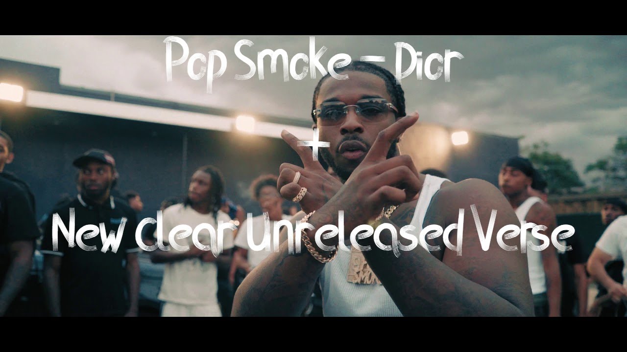 (Best Quality) Pop Smoke - Dior (4K Alternative Video) (Full OG Version ...