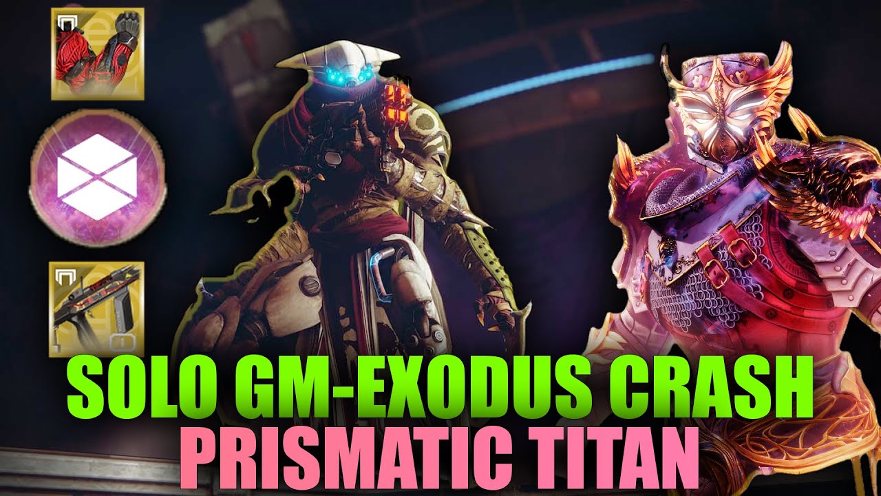Solo Grandmaster Nightfall - Exodus Crash On Prismatic Titan [Destiny 2 ...