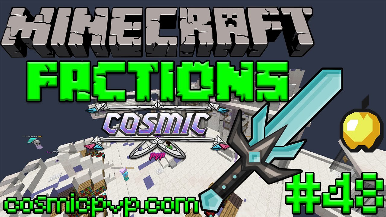 CosmicPvP Factions Lets Play EP 50!!!! - Another one down the drain ...