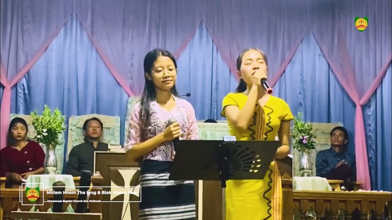 Pahnih Hlasa | Biak Hlawn Fam & Miriam Hnem Tha Iang | Senthang Baptist Church - YouTube