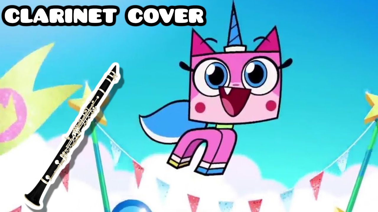 Unikitty Intro (Clarinet Cover) - YouTube