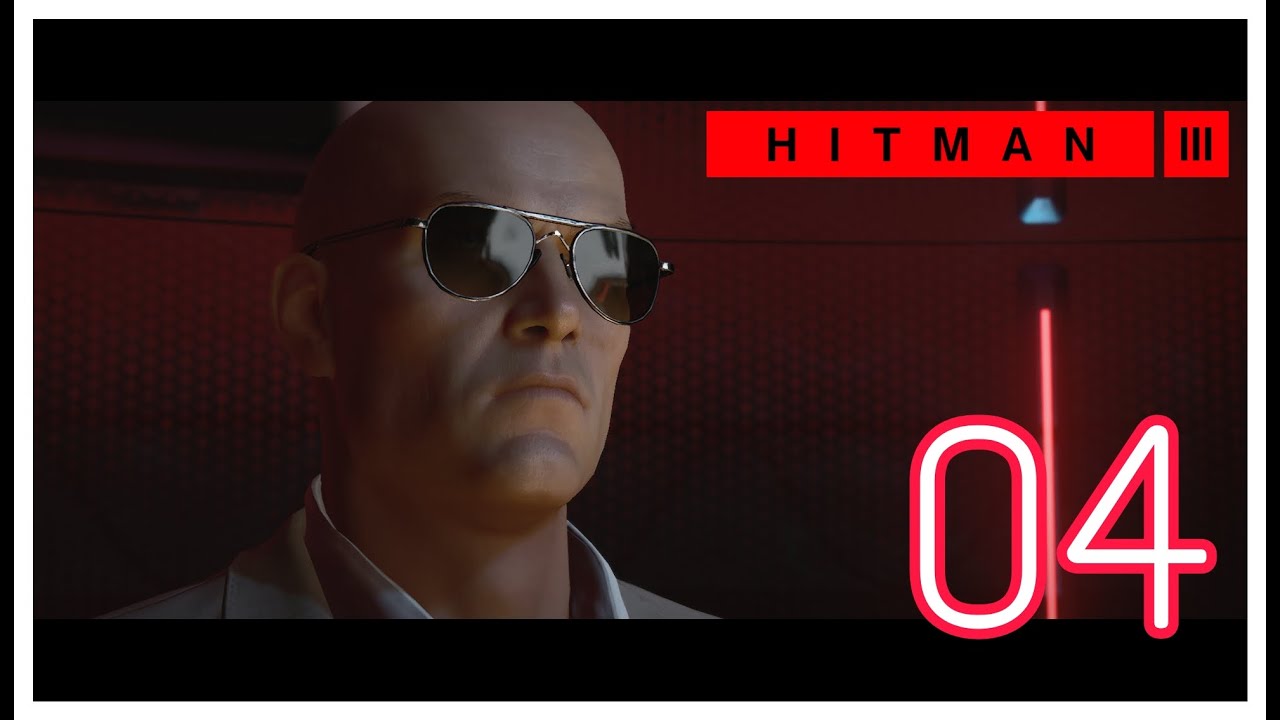 HITMAN 3 GAMEPLAY Walkthrough-Part 4 (China) - YouTube