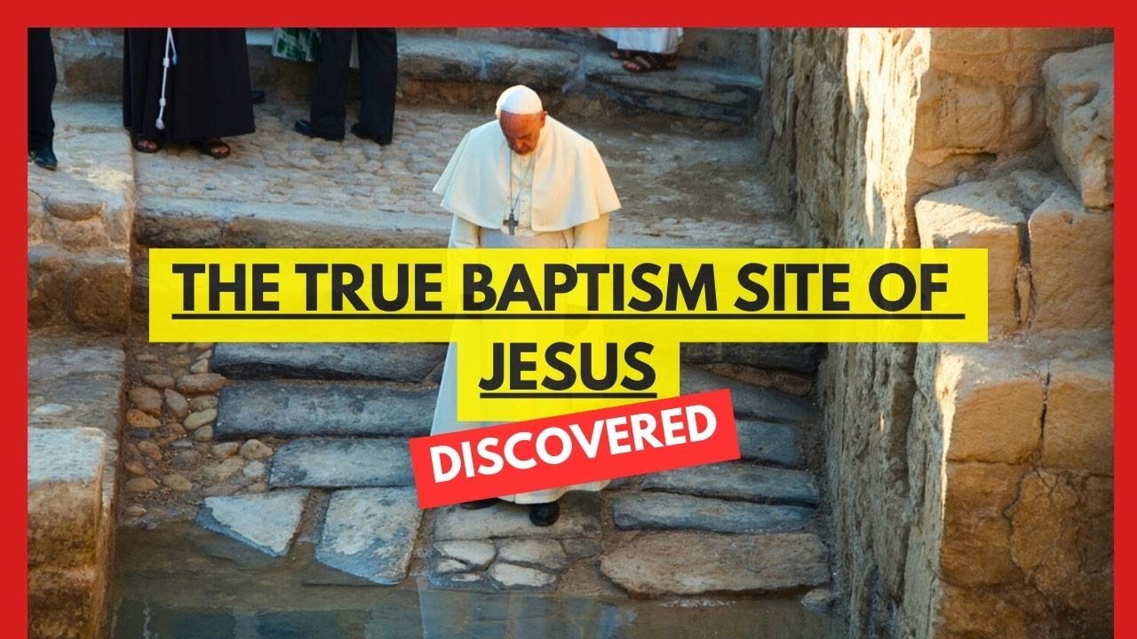 Jesus’ Real Baptism Site Found in Jordan: Bethany Beyond the Jordan ...