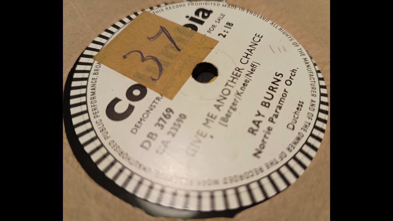 Give Me Another Chance - Ray Burns - 78rpm - YouTube