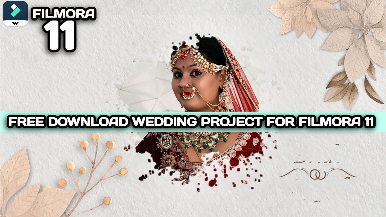 FILMORA 11 | DOWNLOAD | WEDDING PROJECT - YouTube