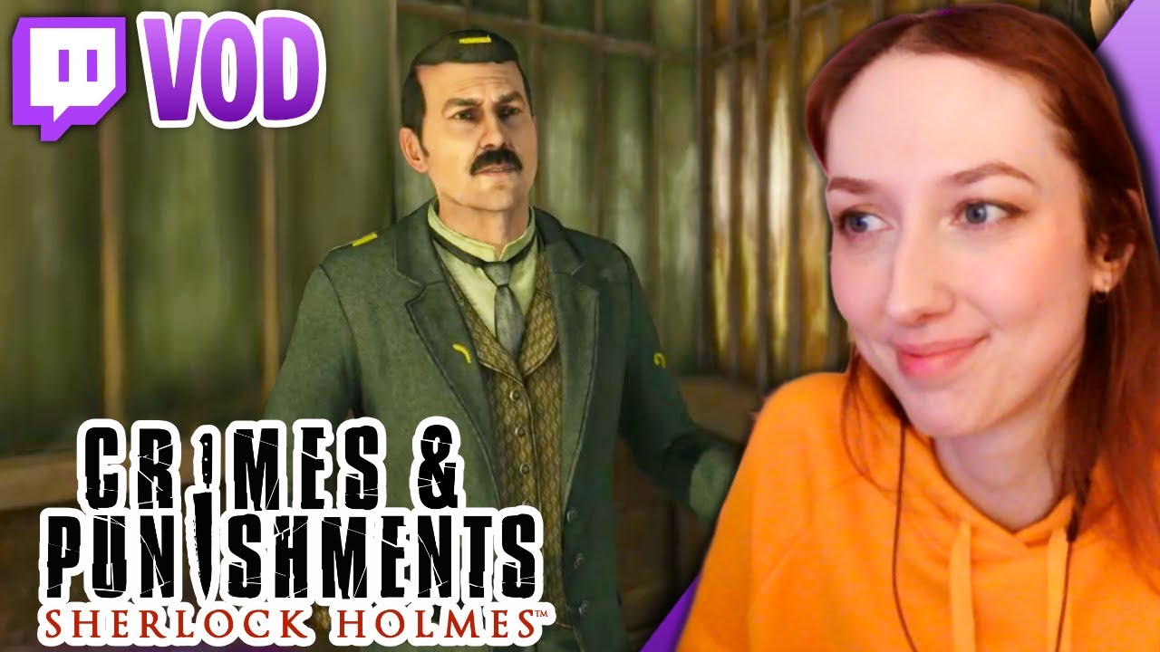 Deadly Daffodils | Sherlock Holmes: Crimes & Punishments | TWITCH VOD ...