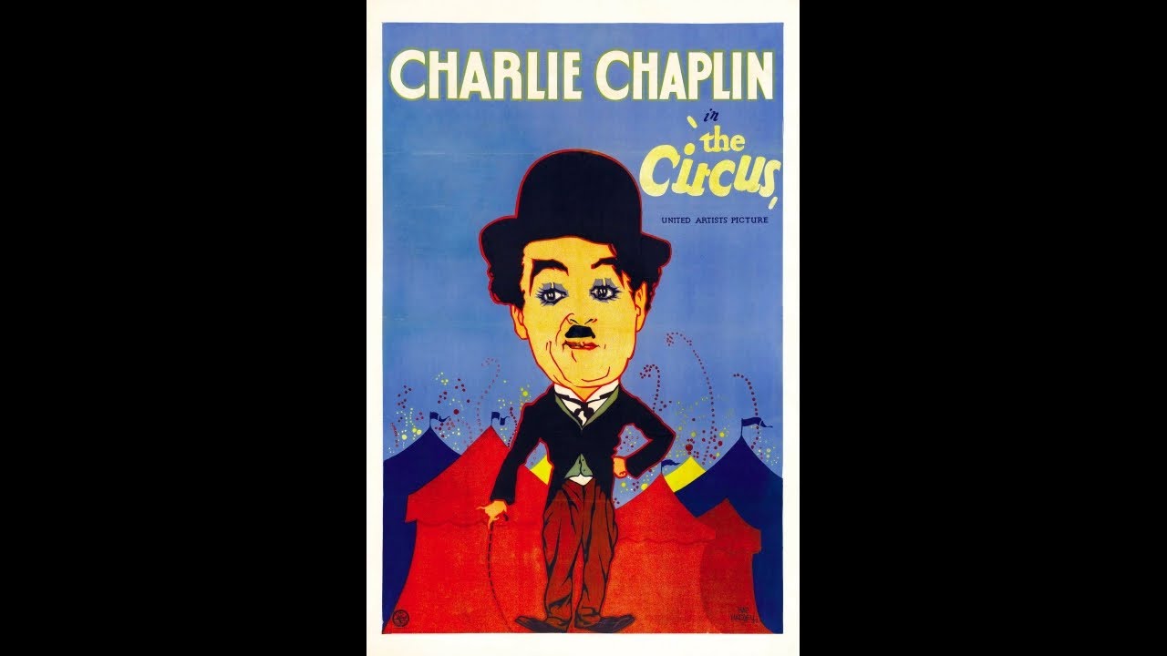 The Circus - 1928 [4K / HD Upscale - Full Movie] (Charlie Chaplin ...