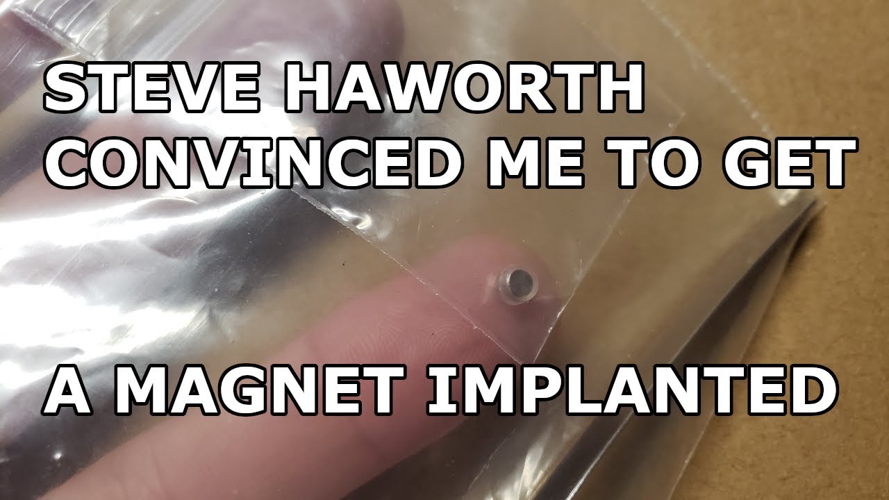 #27 - Learning about magnet implants from Steve Haworth - YouTube