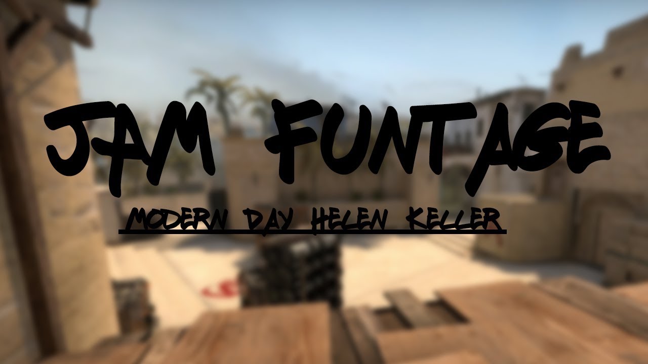 JAM Funtage! - Modern Day Helen Keller - YouTube