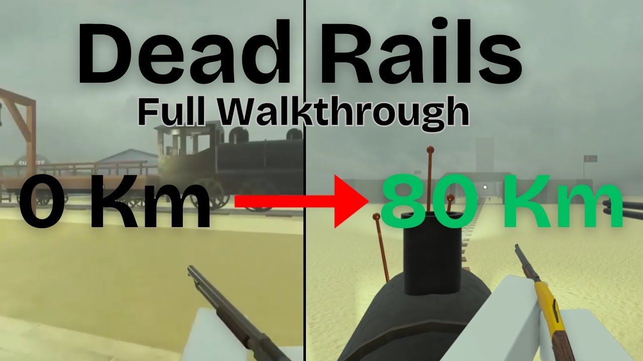 Dead Rails: Full Walkthrough (0 - 80 KM) - YouTube