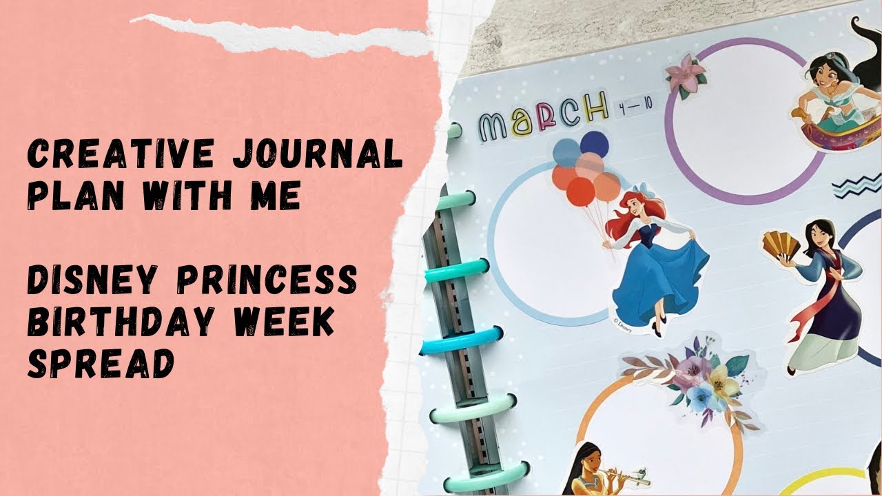 PLAN WITH ME | Disney Princess Birthday Week Spread in my Creative ...