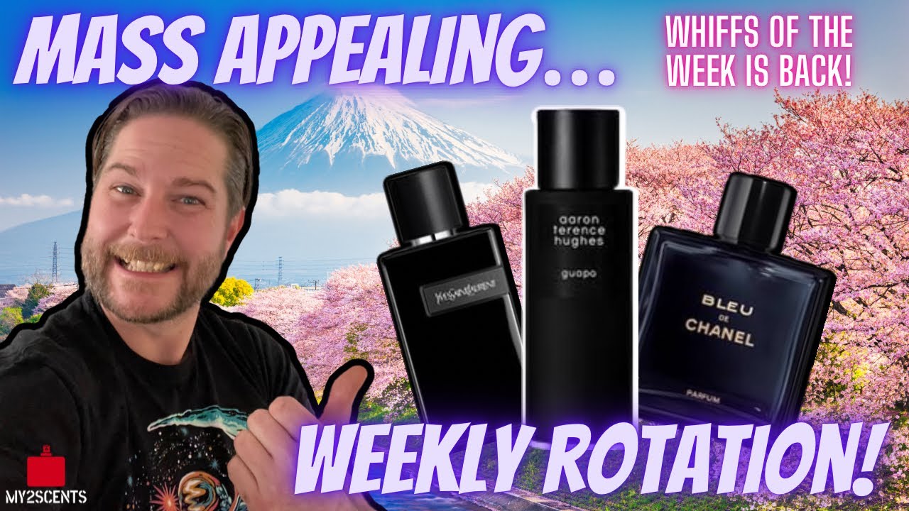 MASS APPEALING MENS FRAGRANCES | WEEKLY FRAGRANCE ROTATION | My2Scents ...