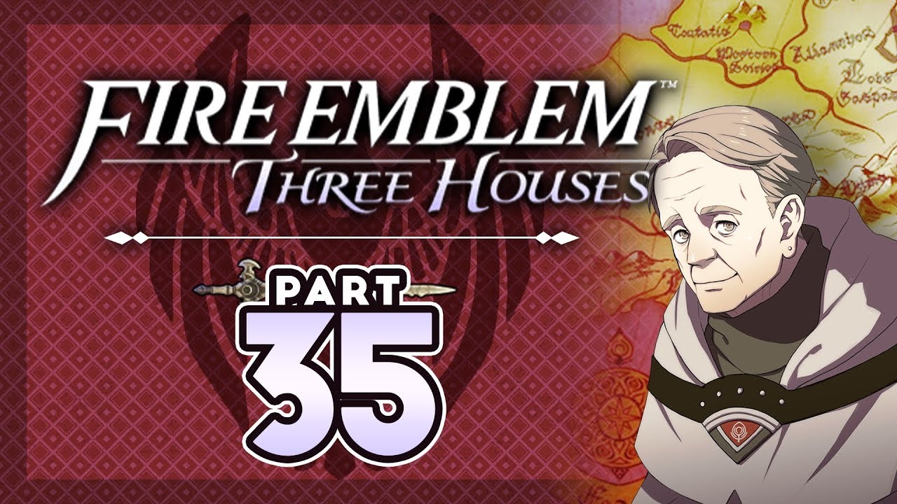Part 35: Let's Play Fire Emblem, Three Houses - "Freaking Thomas ...