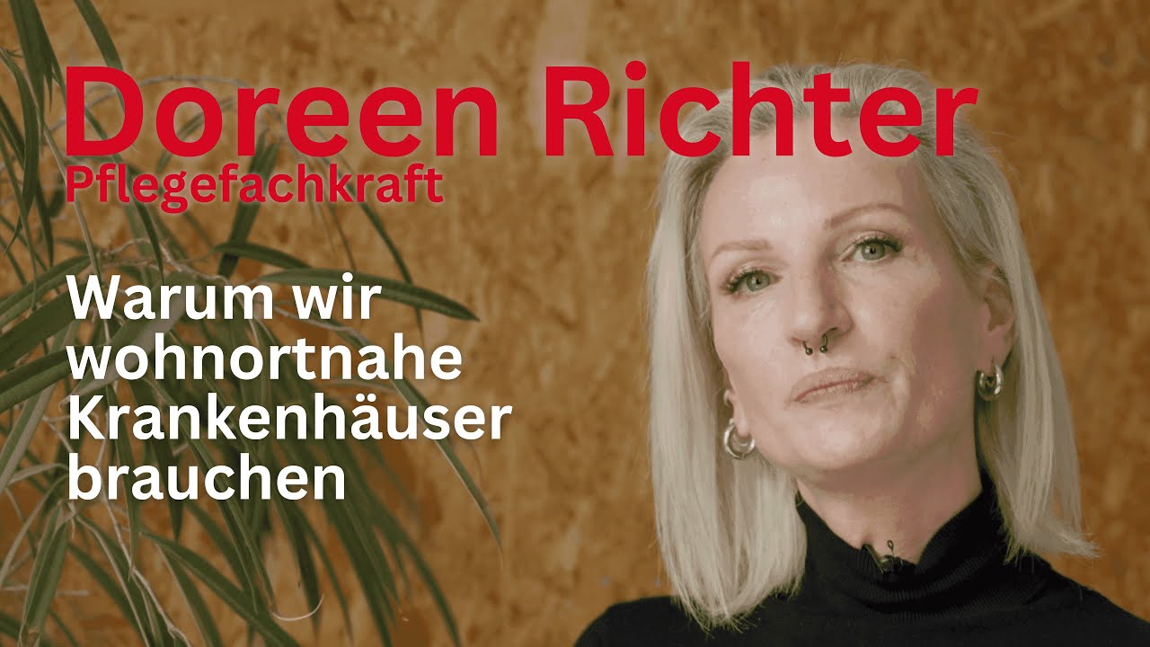 Doreen Richter, Pflegekraft: Warum wir wohnortnahe Krankenhäuser ...