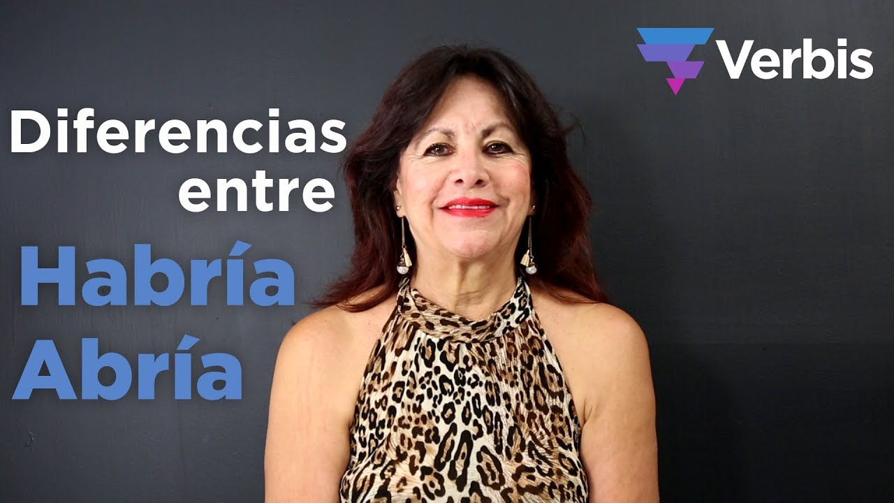 Verbis- Diferencia entre Habría y Abría - YouTube